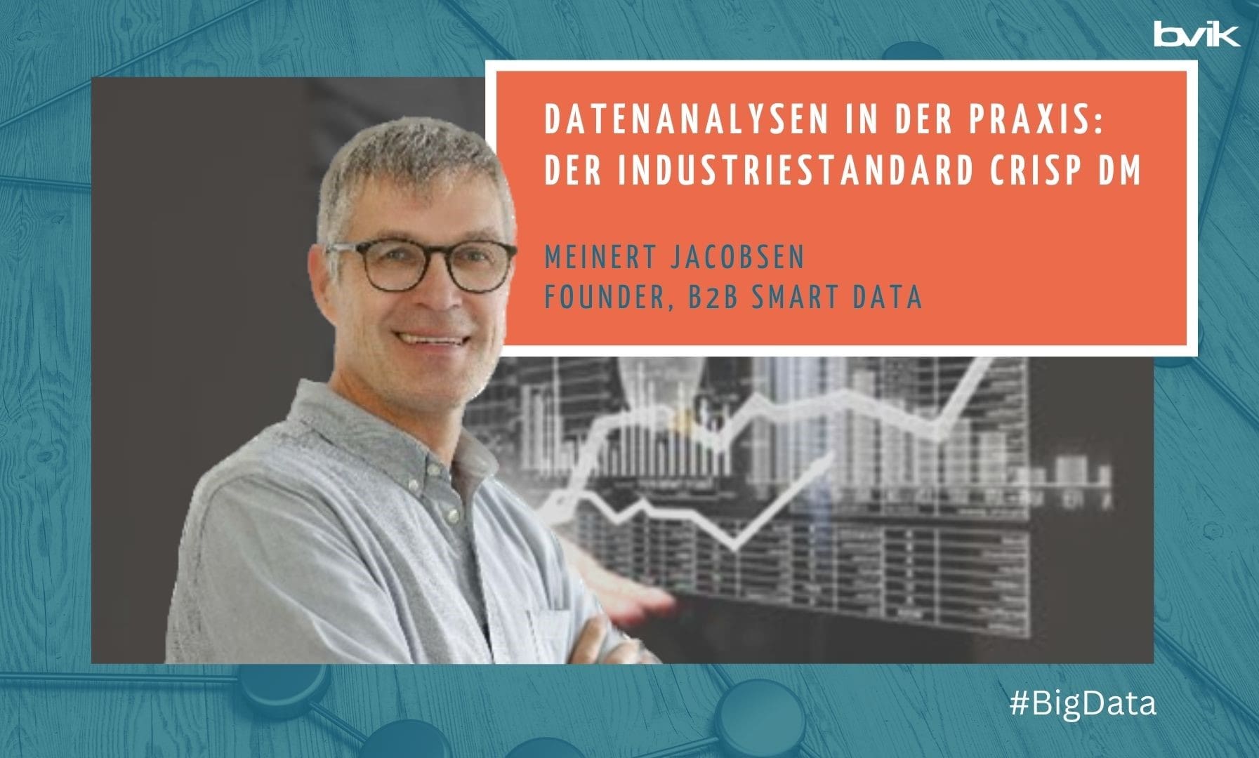 Datenanalysen in der Praxis: Der Industriestandard CRISP DM